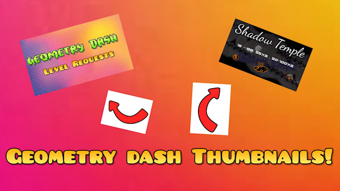 Make you a nice geometry dash thumbnail by Kyloyt | Fiverr