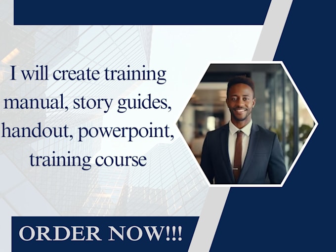 Create training manual, story guides, handout, powerpoint, training ...