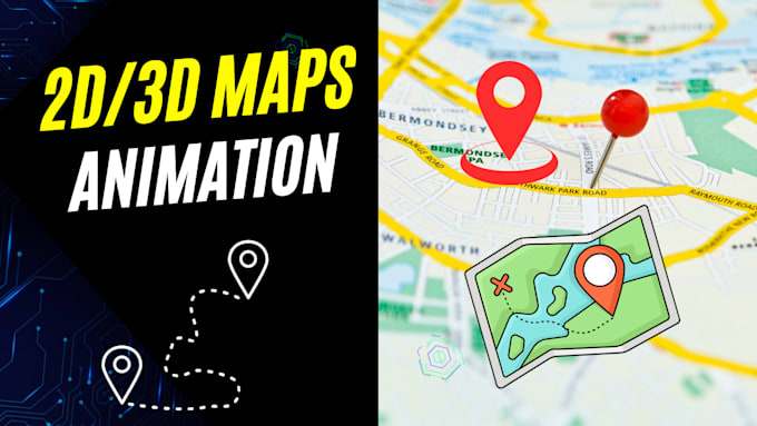 Do 2d, 3d travel, documentary map animations, cinematic map animation ...