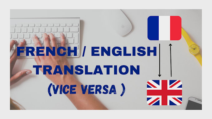 Transate your french document into english by Maissadust19 | Fiverr
