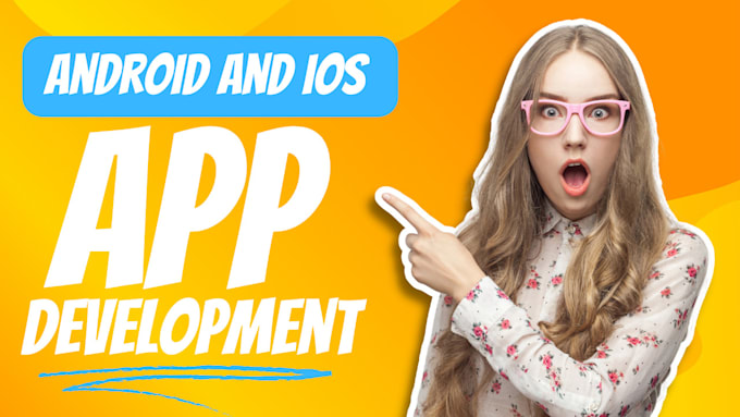 Building mobile app development for android and ios by Shahzadrasool69 | Fiverr