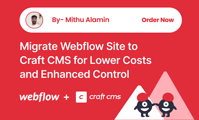 Migrate webflow site to craft cms for lower costs and enhanced control by Mithualamin | Fiverr