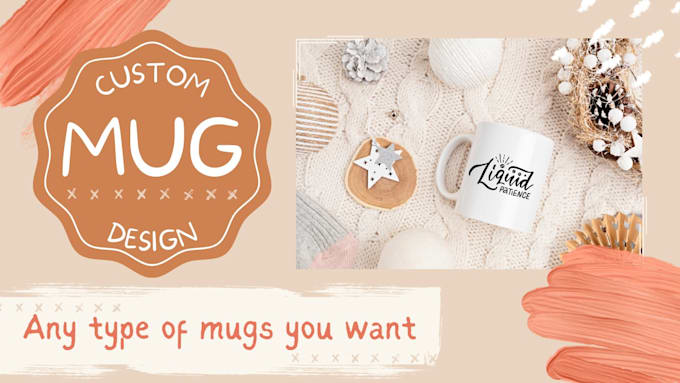 Create custom mug design by Jasmine_226 | Fiverr