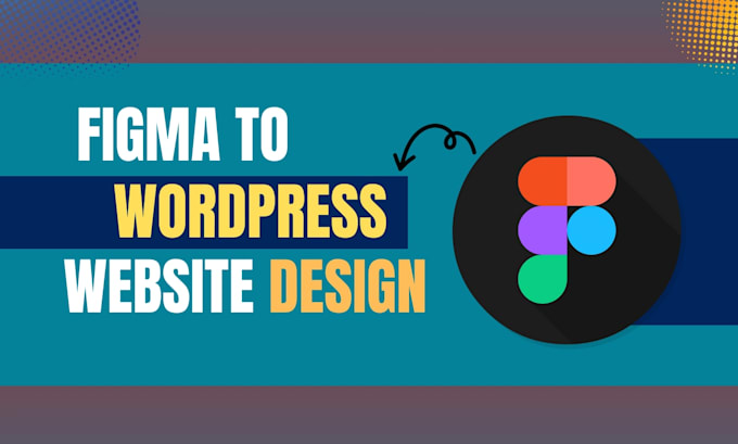 Design figma to wordpress, psd to wordpress, figma to elementor, xd to wordpress by Shaikh ...