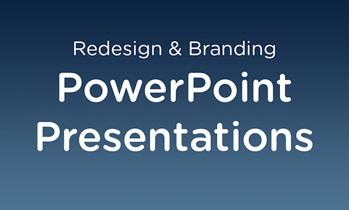 Redesign your powerpoint presentation by Steven_prudames | Fiverr