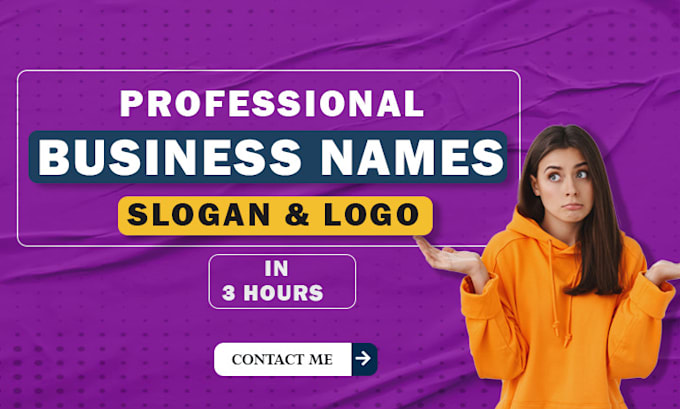 Create unique business names slogan and brand logo in 3 hours by ...