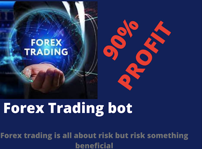 Create automated trading app bot, forex trading bot, forex trading strategy by Lilobring | Fiverr