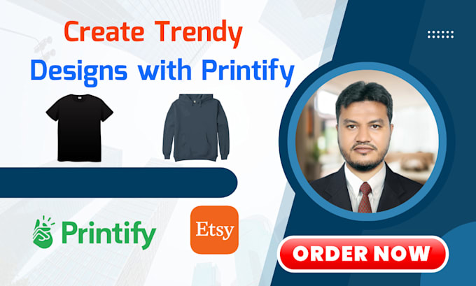 Create trendy fashion cloths and t shirt designs with printify by Asad ...