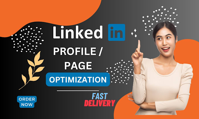Create Revamp Design Amd Optimize Your Linkedin Profile By Profnaman Fiverr