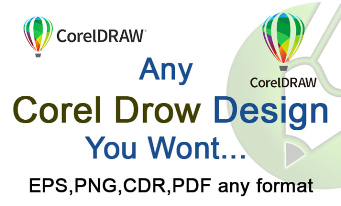 Make create edit modify your corel draw cdr file by Eranda2024 | Fiverr