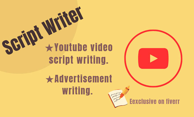 Create your video script according to your criteria by Farhana7498 | Fiverr