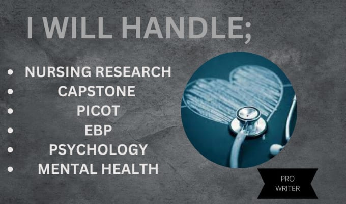 Write your nursing research ,capstone ,picot ,ebp ,psychology and ... Write your nursing research ,capstone ,picot ,ebp ,psychology and ...