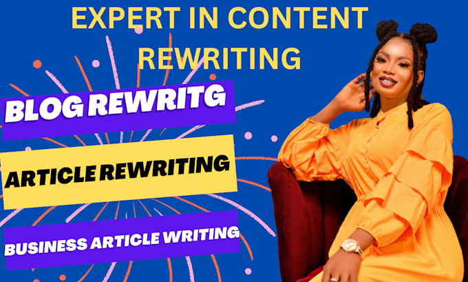 Rewrite,paraphase and editing content,article,blog writing and ...