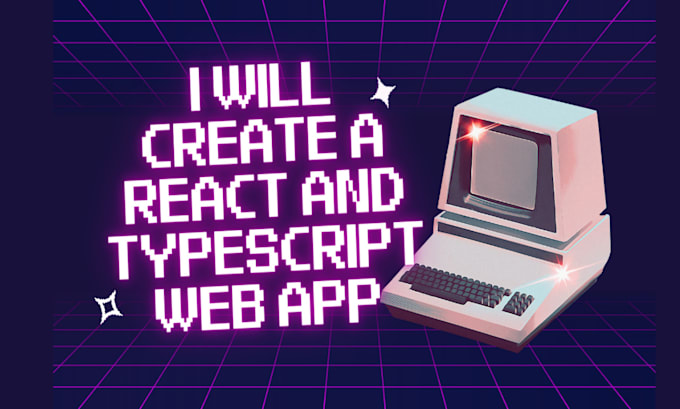Create a react and typescript web app by Tufoot | Fiverr