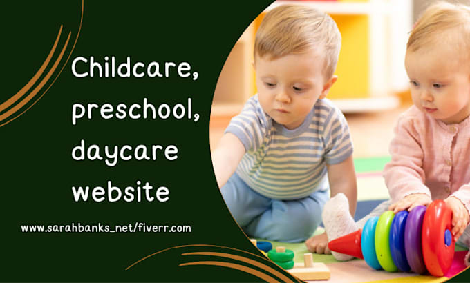 Setup childcare, daycare, preschool website, landing page design ...