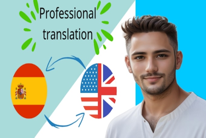 Translate english to spanish professionally by Joseph_bus | Fiverr