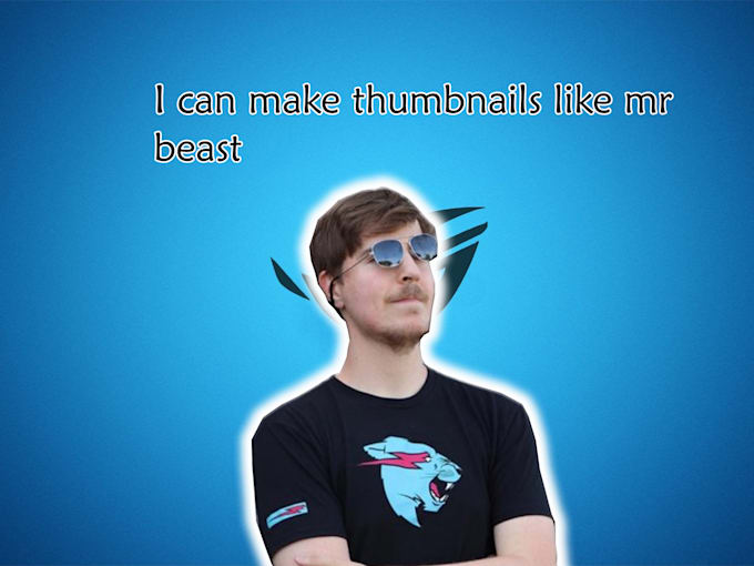 Create your youtube videos and thumbnails like mr beast by Jvadu24351 ...
