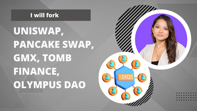 Fork pancake swap, uniswap, gmx, tomb finance, olympus dao by Aqsaaslam287 | Fiverr