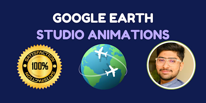 Create google earth studio animations by Zuhaibbari | Fiverr
