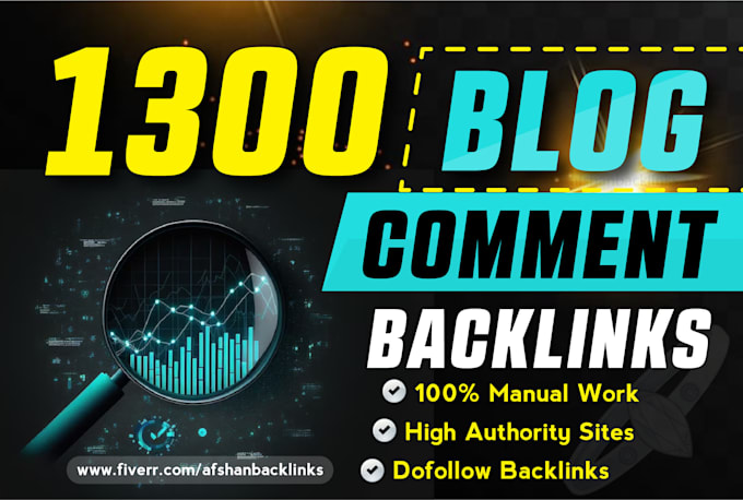 Build 1300 high authority dofollow blog comments seo backlinks by ...