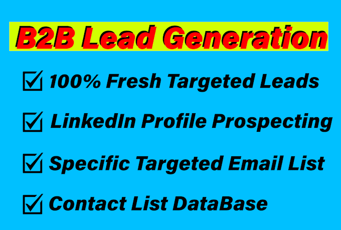 Do b2b lead generation for niche and location based targeted email list by Fesegna24x7 | Fiverr