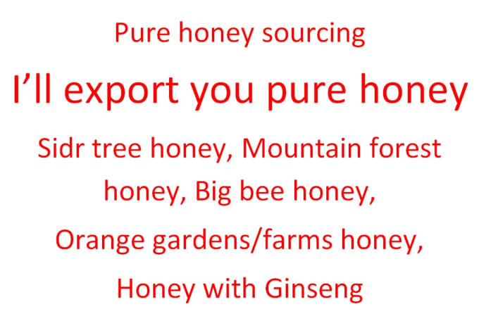 Export different types of pure honey by Shahrukh_baloch | Fiverr