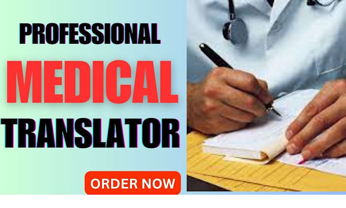 Translate a perfect medical translation into language of your choice by ...