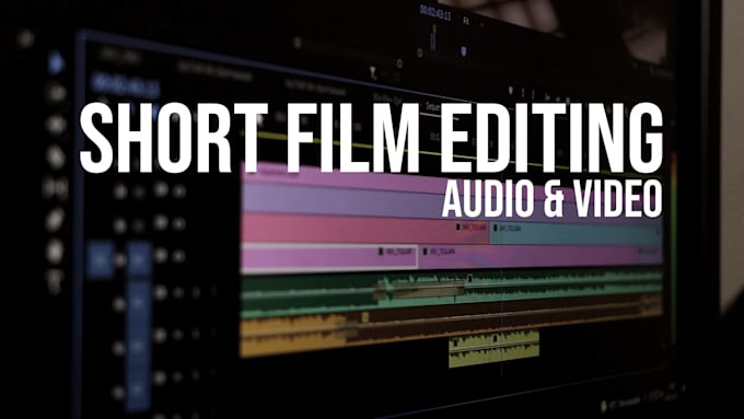 Edit your short film efficiently by Nabilusprod | Fiverr