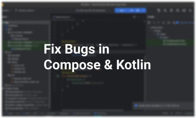 Fix A Simple To Major Bugs In Your Jetpack Compose App By John Angelo200 Fiverr