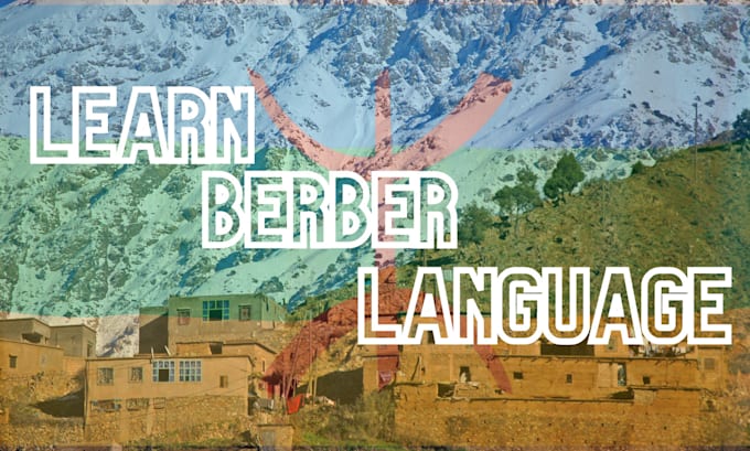 Teach you the berber amazigh language by Abdel_ob | Fiverr