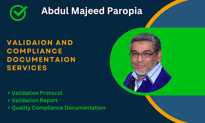 Prepare, validation documentation, protocols and report by Maju652 | Fiverr
