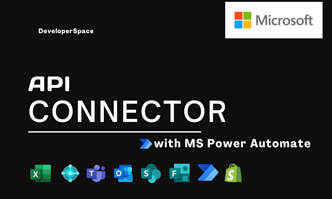 Integrate any api with custom connector in power automate by Developerspace | Fiverr