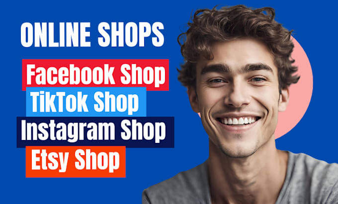 Setup tik tok shop,facebook shop, instagram shop pinterest shop shopify ...