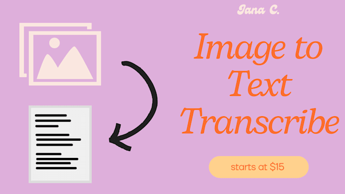 Transcribe image to text by Janacrdr | Fiverr