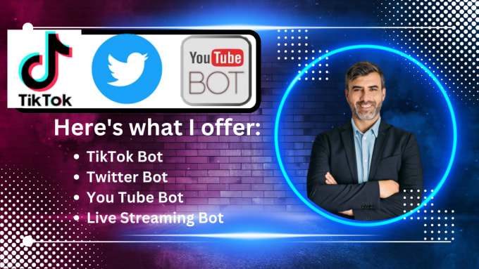 Create automated tiktok bot, twitter bot, youtube bot, live streaming ... Create automated tiktok bot, twitter bot, youtube bot, live streaming ...