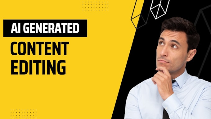 Edit your ai generated content an rewrite your content by Ahmedasif113 ...