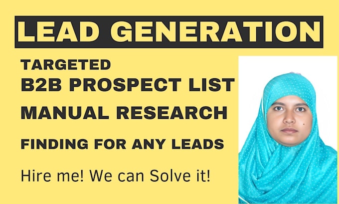 Do serve b2b leads linkedin leads and finding for any lead gen by ...