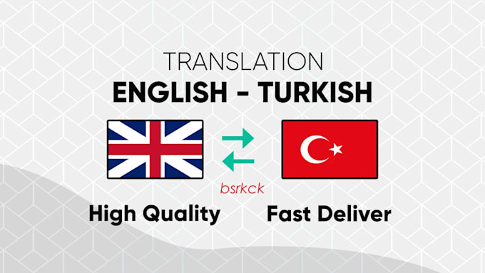 Translate from turkish to english by Taynikima | Fiverr