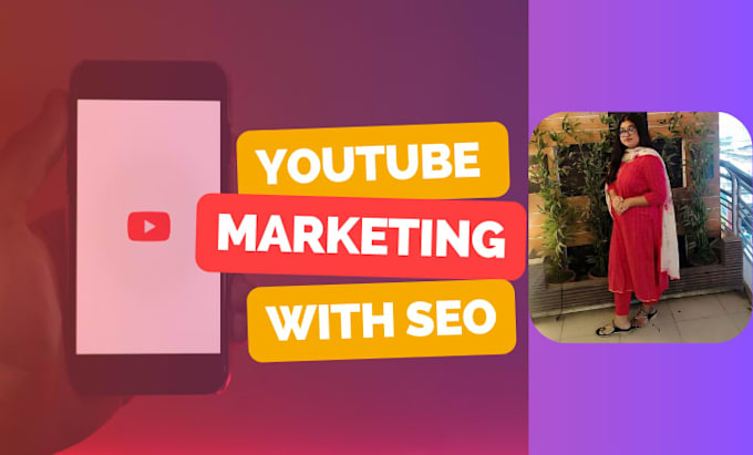 Do the best youtube marketing seo with targeted keywords by ...