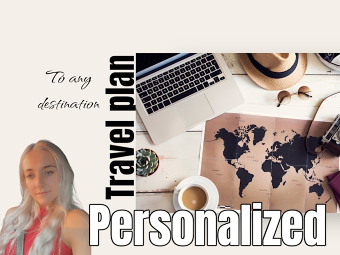 Design a personalized travel plan for you by Mensinkpascalle | Fiverr
