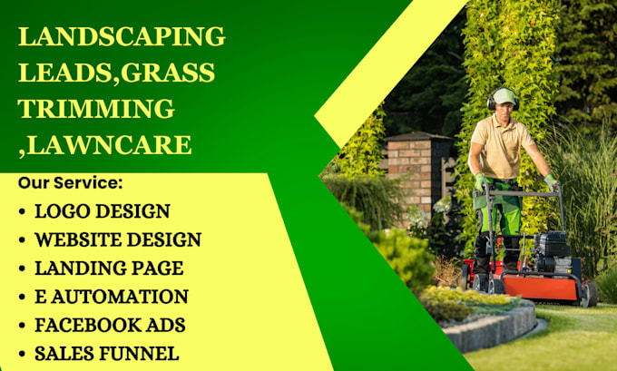 Generate landscaping leads, lawncare, grass trimming, gardening ...
