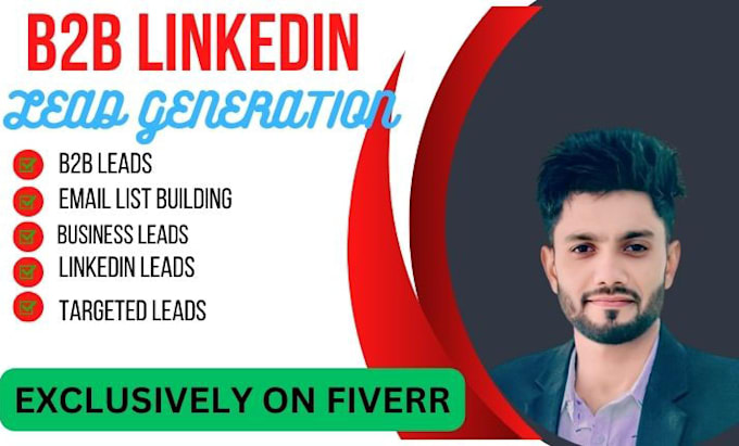 Do linkedin b2b lead generation and targeted email list building by Sorif31 | Fiverr