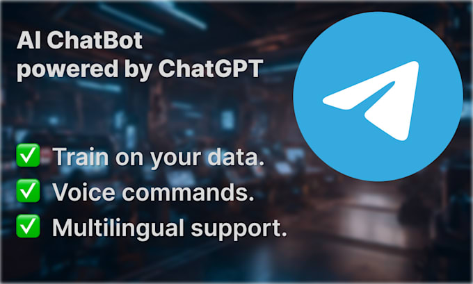 Create ai telegram chatbot with integrations by Aleksandr_bo | Fiverr