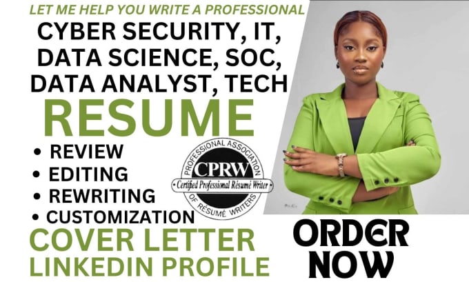 Write cyber security, data analytics, data science, business analyst, soc resume by Ellegenius ...