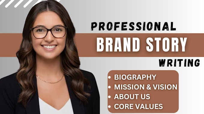 Write brand story, brand strategy, about us, mission statement ...