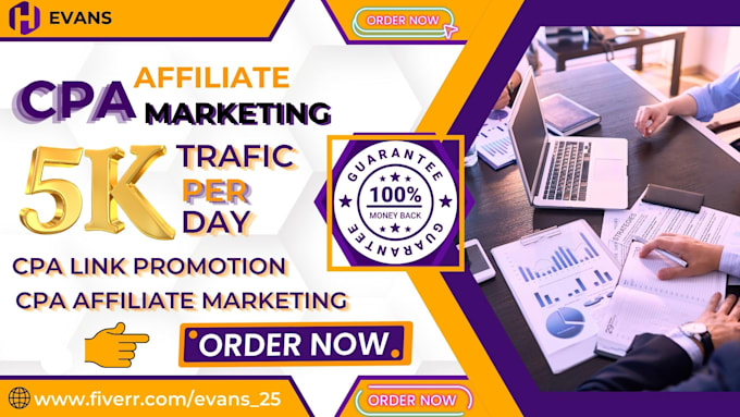 Do cpa affiliate link promotion, cpa lead, cpa traffic, cpa affiliate marketing by Evans_25 | Fiverr
