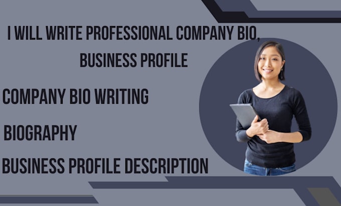 Write professional company bio, business profile by Caroline_sophie ...