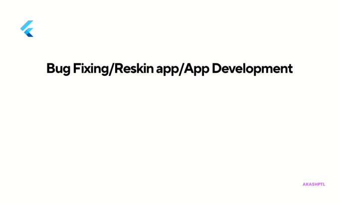 Develop Flutter App Reskin Flutter App And Do Flutter Bug Fix By Akashptl25 Fiverr