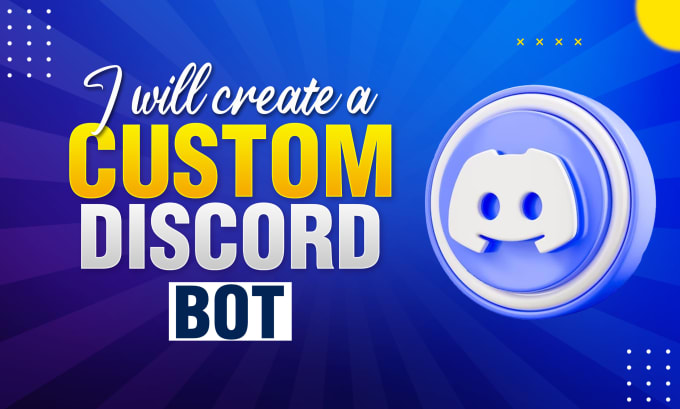 Create a custom discord bot by Gamguel | Fiverr