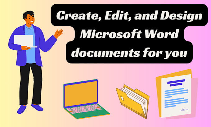 Create, edit, and design microsoft word documents for you by ...